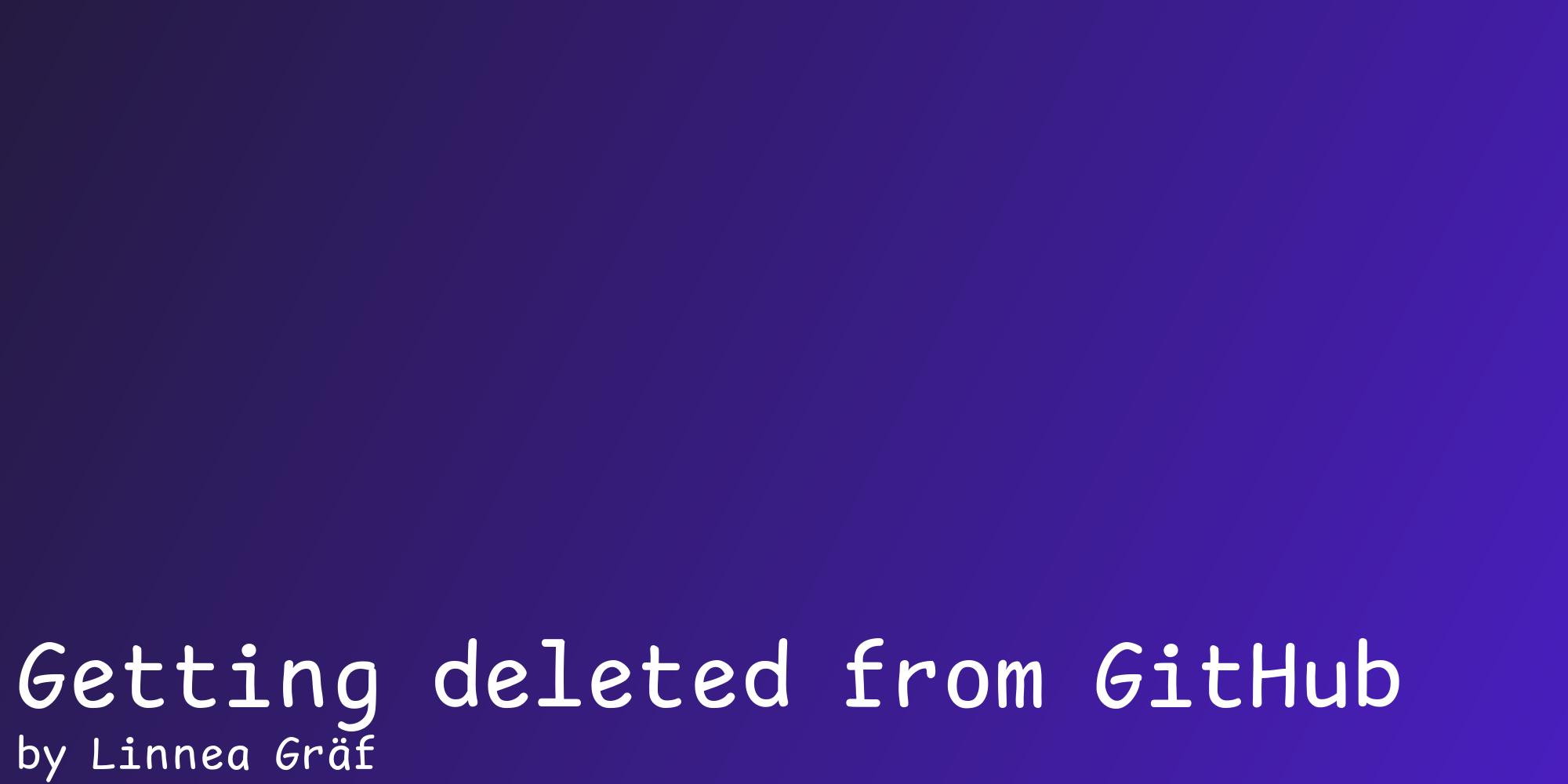 Getting deleted from GitHub